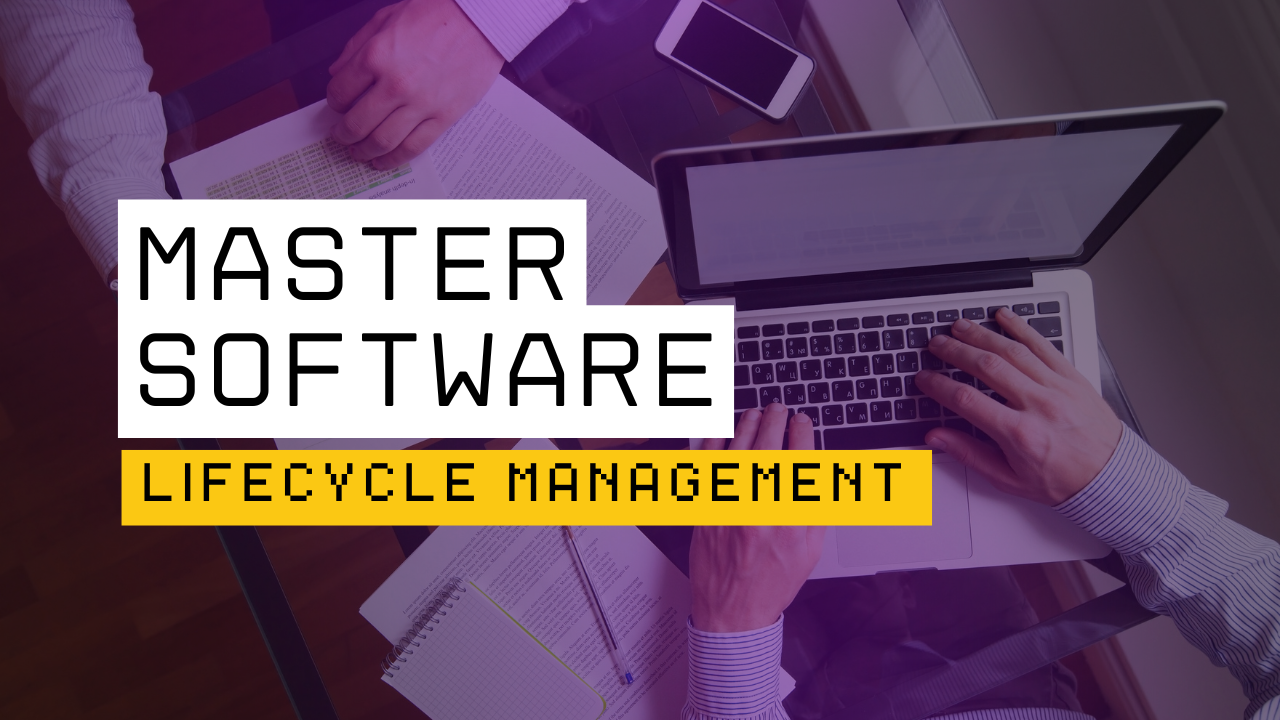 Master Software Lifecycle Management | Boost Data Protection ...